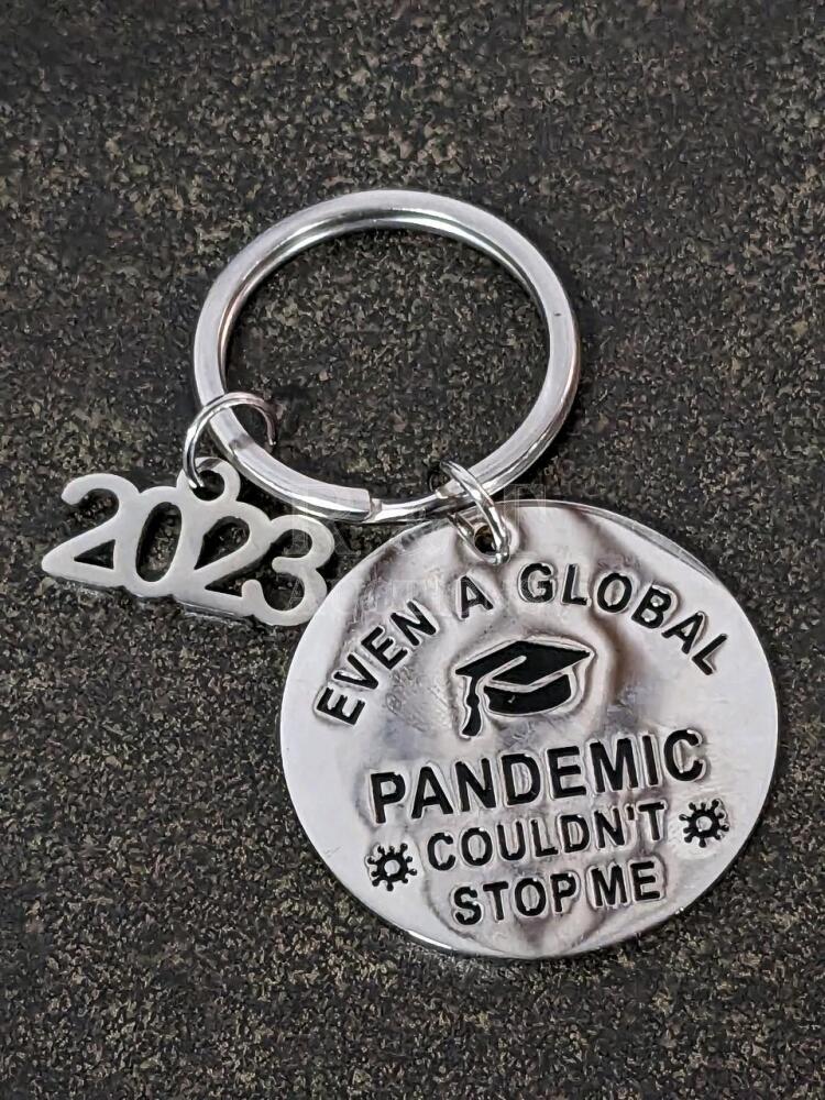 10 (Ten) New Funny Graduation 2023 Keychains Even a Global Pandemic ...